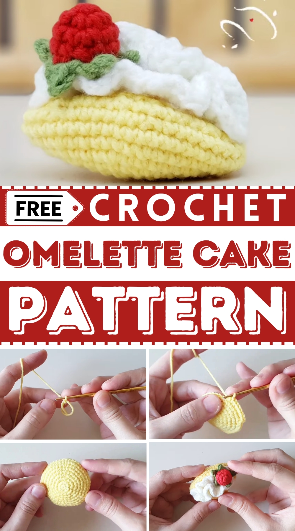 How to Crochet Omelette Cake Pattern with Perfect Toppings - All Thing ...