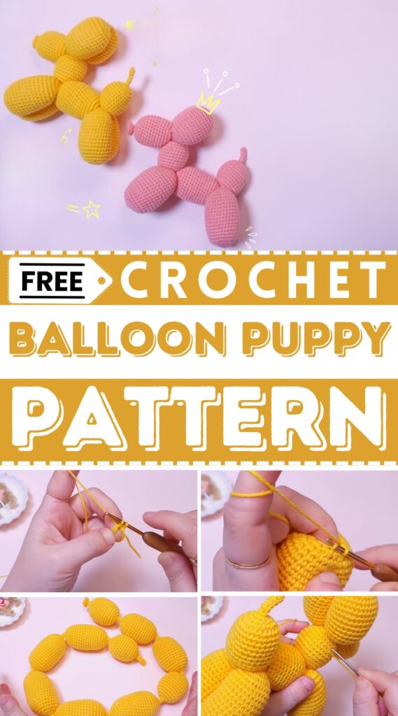 Crochet Balloon Puppy Pattern Step-by-Step for Playful Charm - All ...